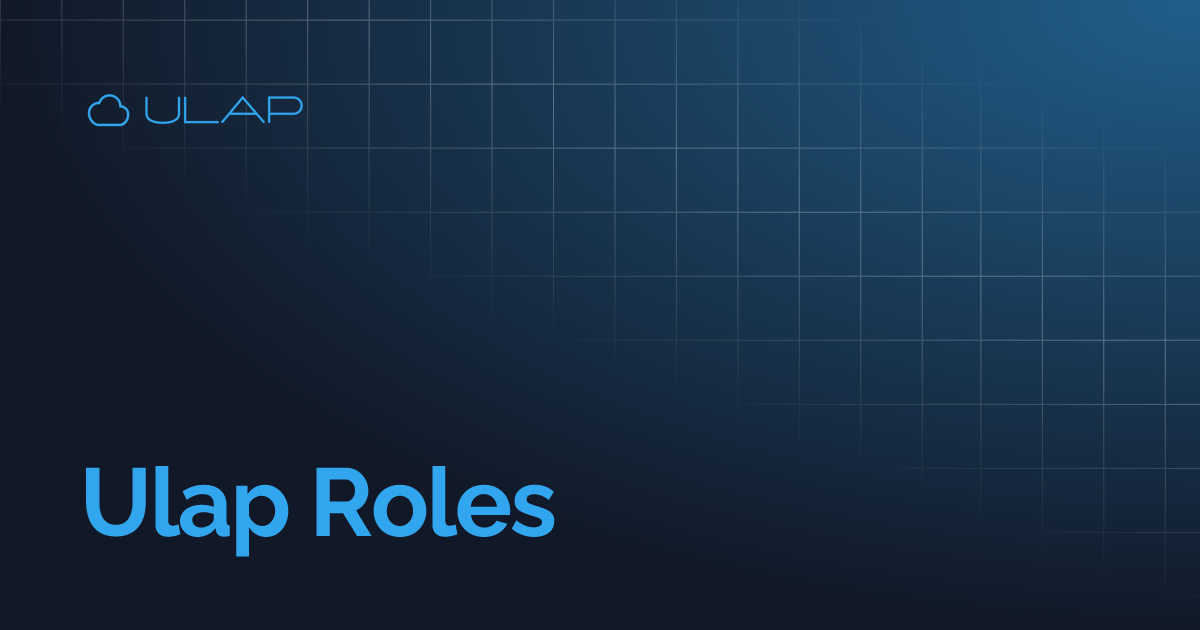 Ulap Roles | Ulap Product Documentation