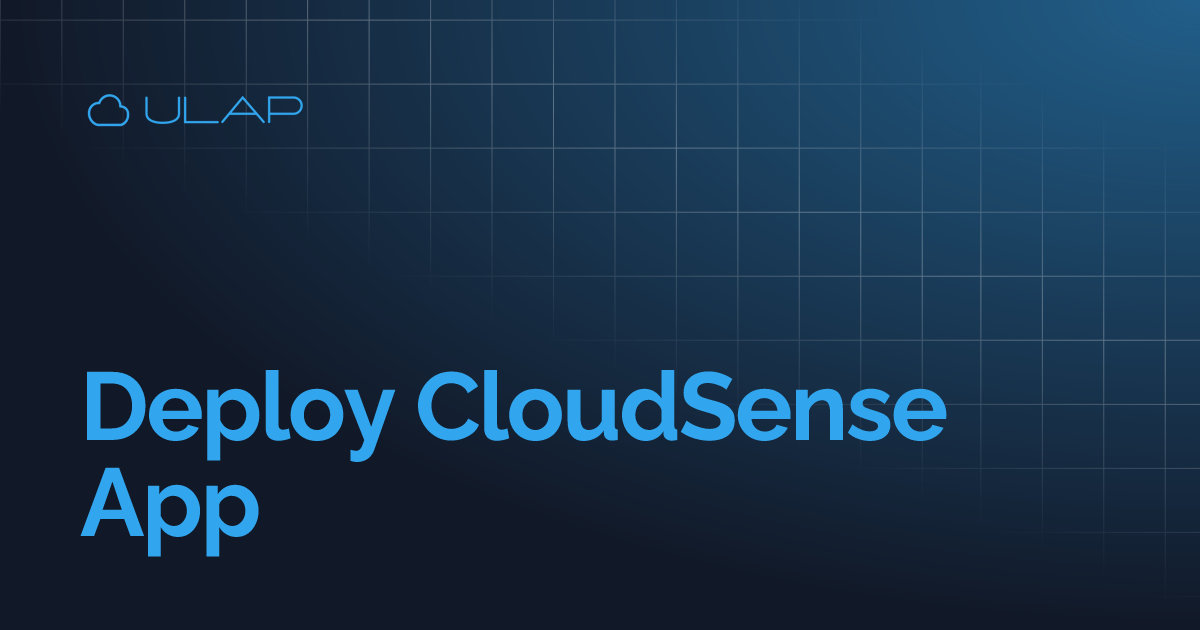 Deploy CloudSense App | Ulap Product Documentation