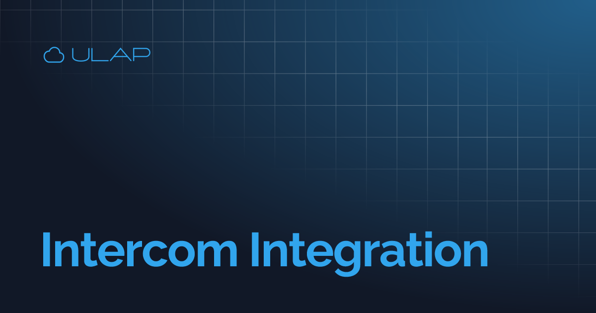 Intercom Integration | Ulap Product Documentation