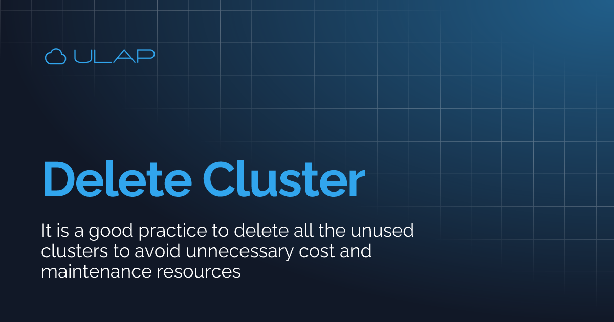 Delete Cluster | Ulap Product Documentation