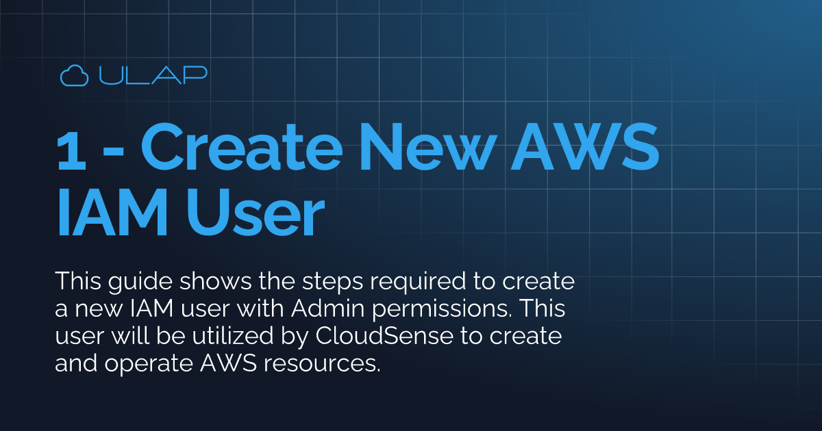 1 - Create New AWS IAM User | Ulap Product Documentation